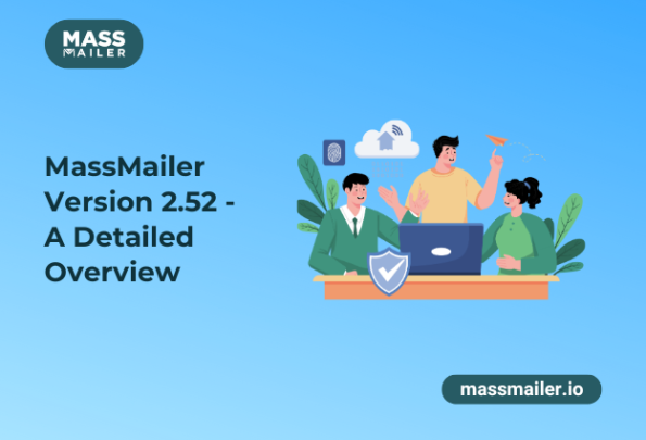 MassMailer Release 2.52: New Features for Enhanced Email Marketing