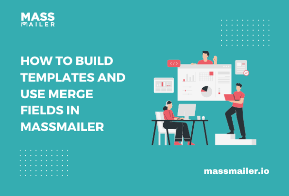 Mastering MassMailer: Templates and Merge Fields Explained