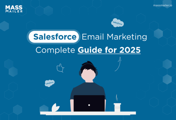 Salesforce Email Marketing: Complete Guide for 2025 - MassMailer